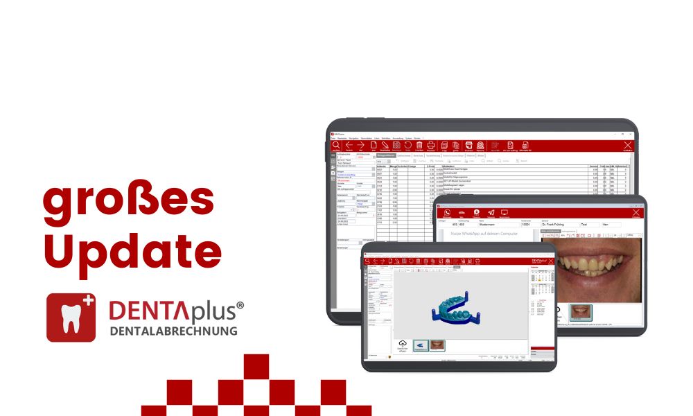 Alle Neuerungen im Update der DENTAplus Dentalabrechnung